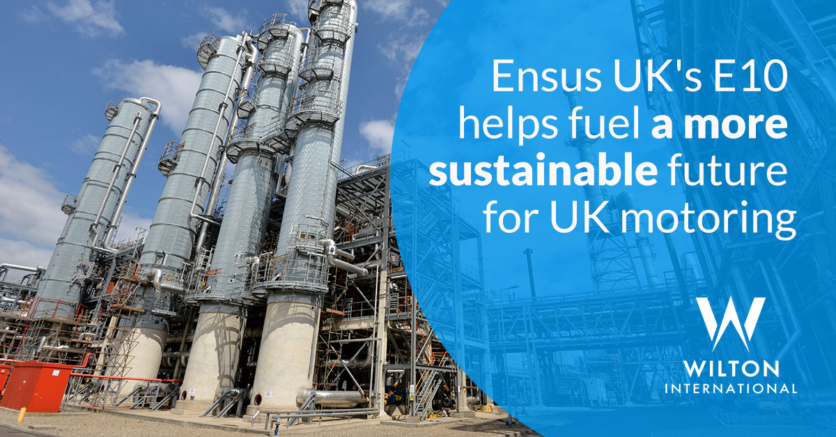 Ensus UK's E10 helps fuel a more sustainable future for UK motoring