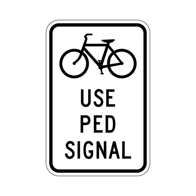 Bicycle Use Ped Signal (R9-5) | Advanced Sign