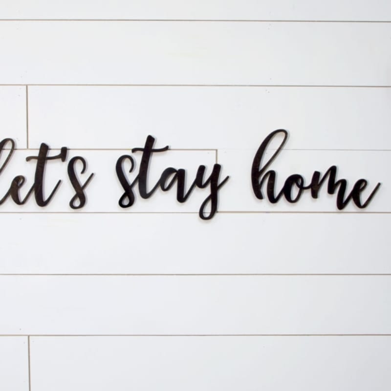 Let's Stay Home Wood Letters | Craftcuts.com