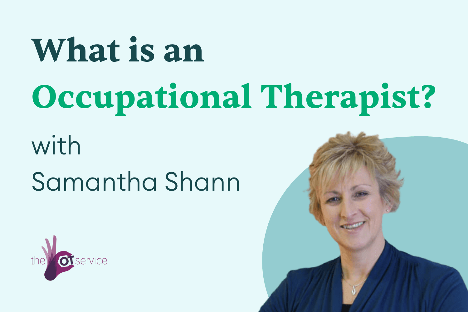 What is Occupational Therapy? | Oak Tree Mobility