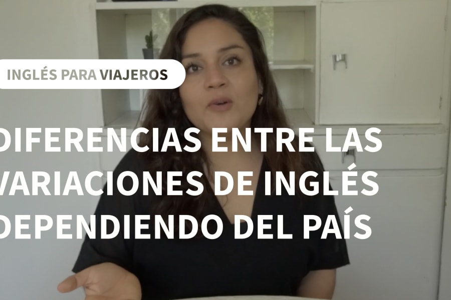 Diferencias entre las variaciones de inglés dependiendo del país