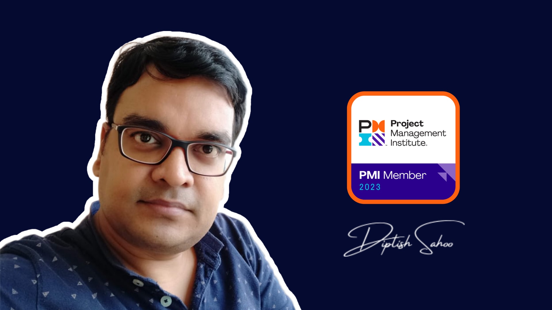 Diptish Sahoo | PMP Certified Project Management Professional | Ace Your PMP Exam on the First ...