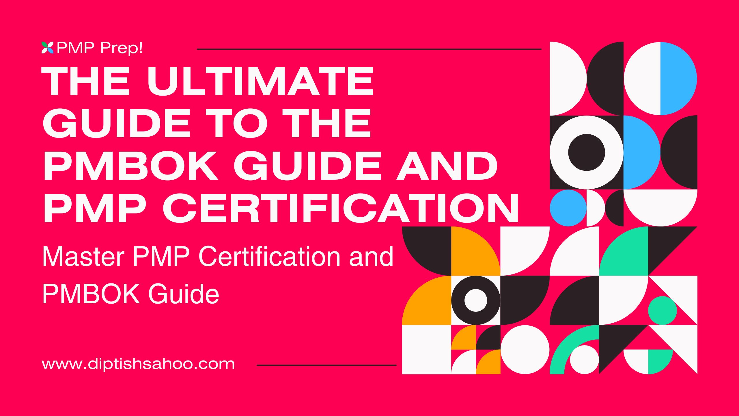 The Ultimate Guide to PMBOK Guide and PMP Certification