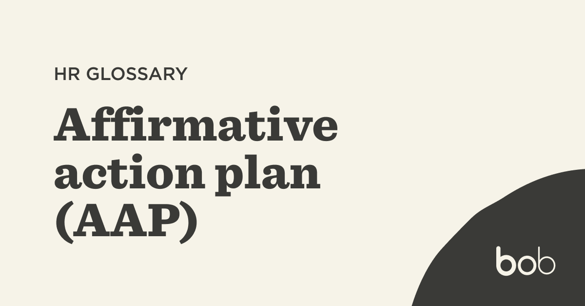 What is an affirmative action plan?
