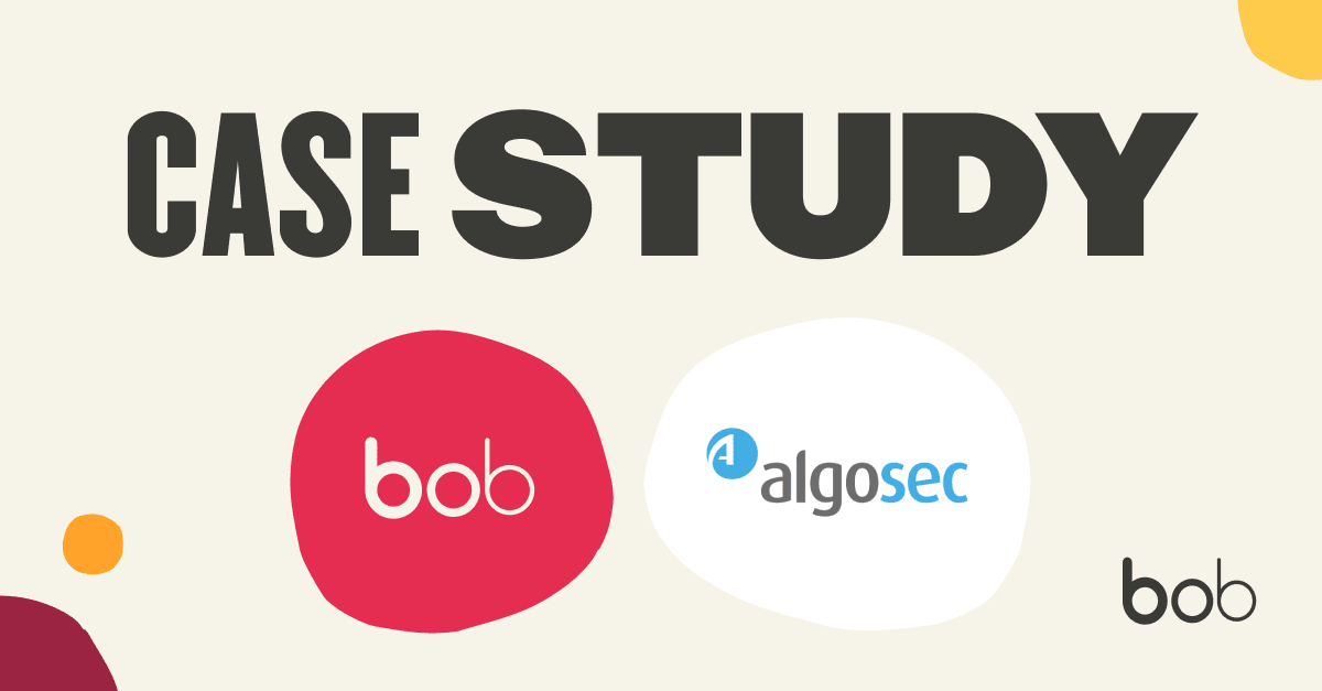 How AlgoSec uses Bob's workflows for the best experience