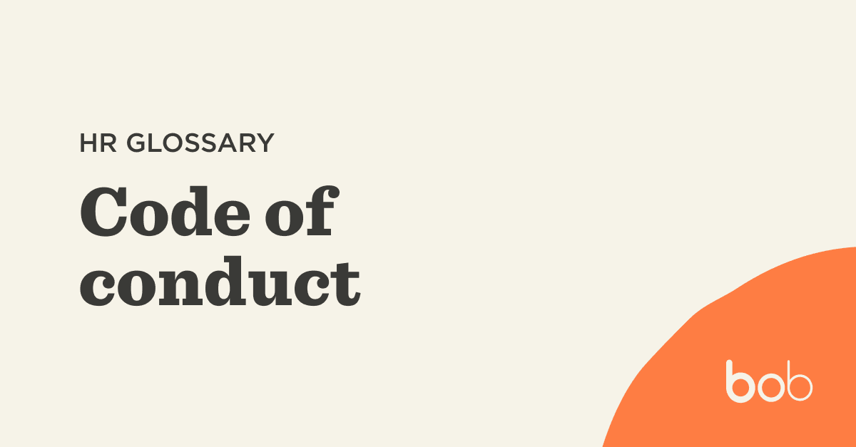What is a company code of conduct? | HiBob