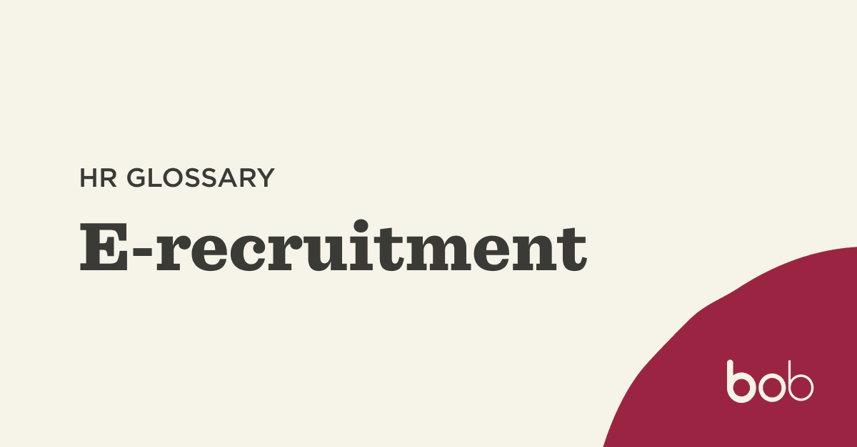 What is E-recruitment?