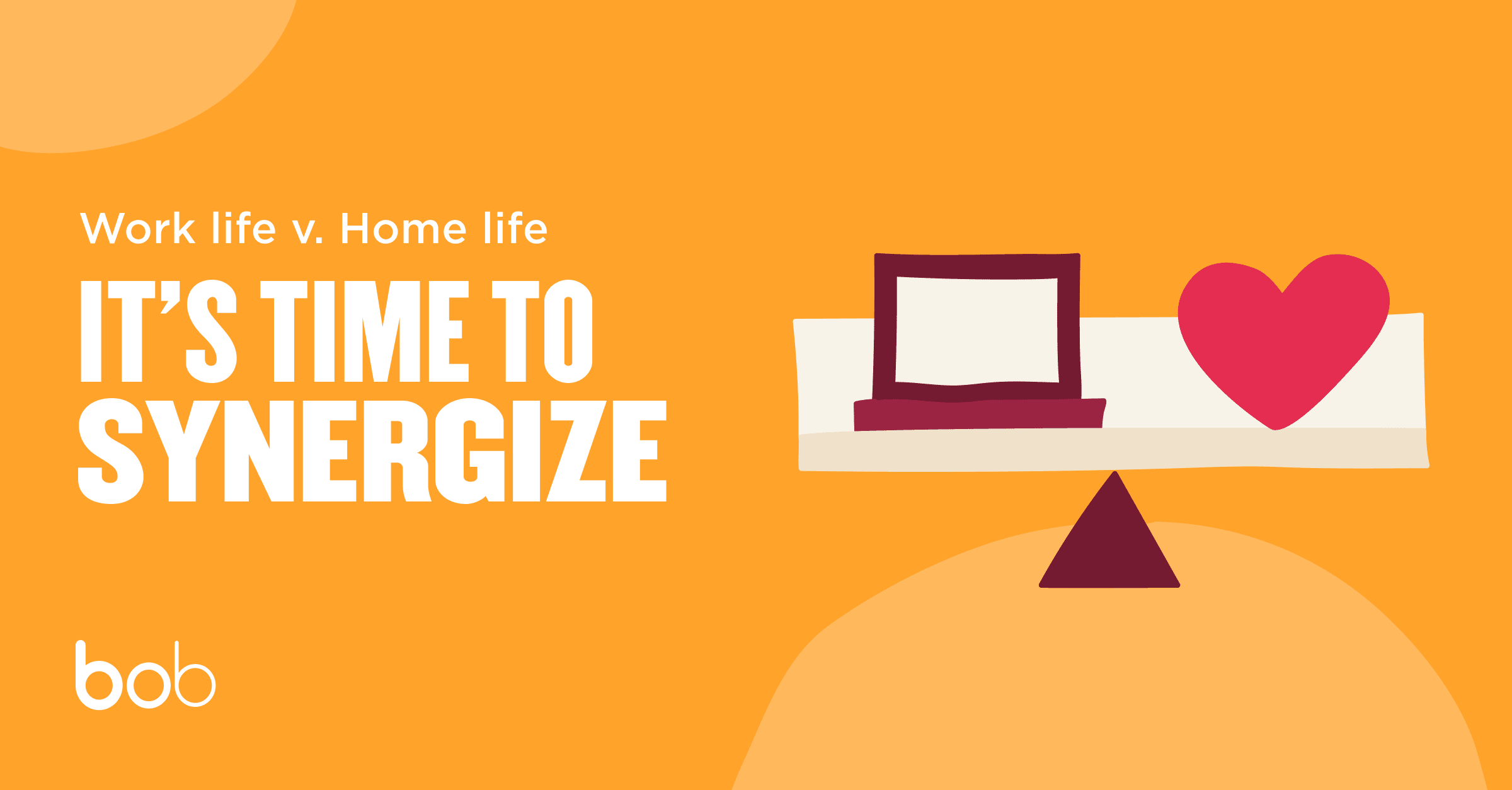 Work-life synergy is the perk employees need most - HiBob