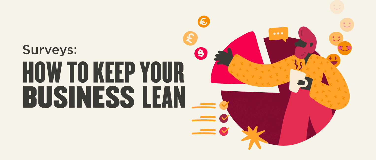 Why surveys are the key to keeping your business lean | HiBob