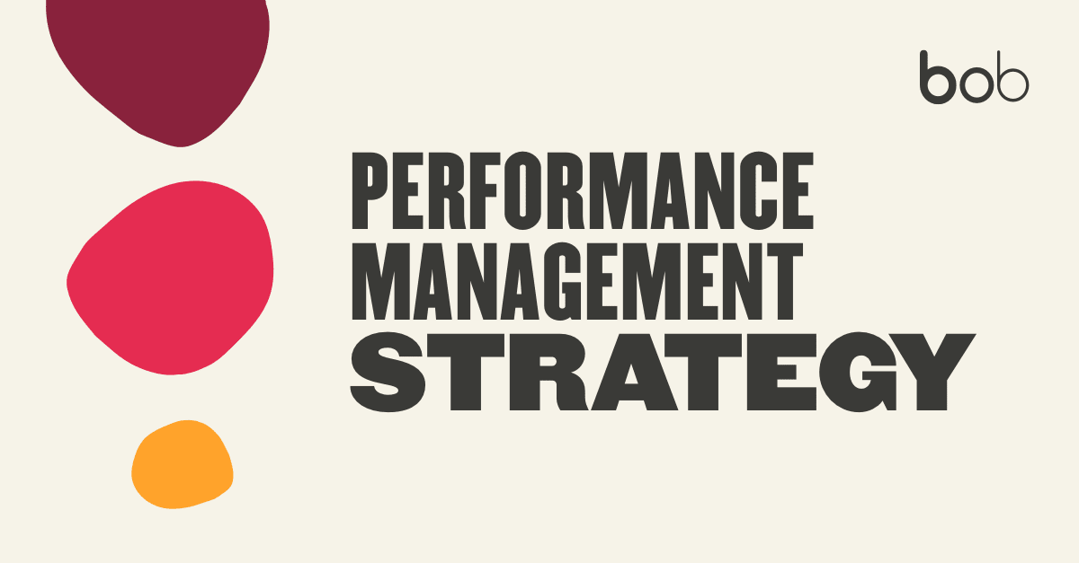 Performance management strategy foundations | HiBob