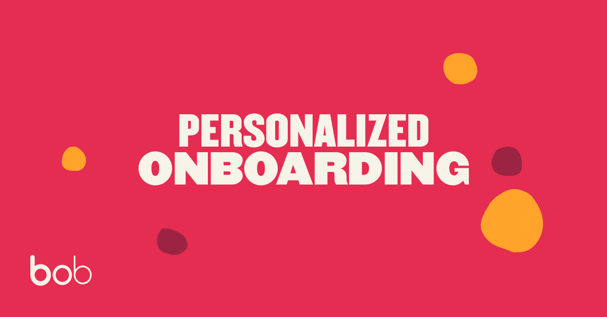 Our new personalized onboarding experience | Hibob