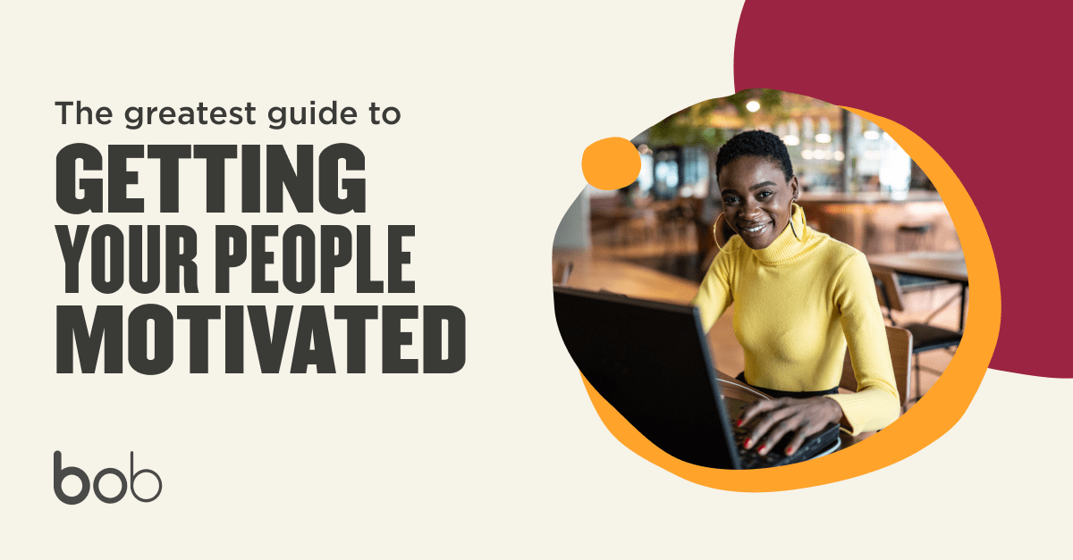How to motivate your employees: the complete guide