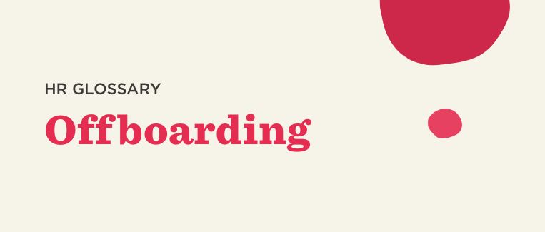 What is offboarding process in hr?