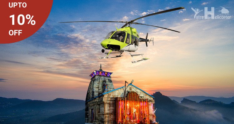 Kedarnath Yatra by Helicopter - Kedarnath Helicopter Ticket Online Booking