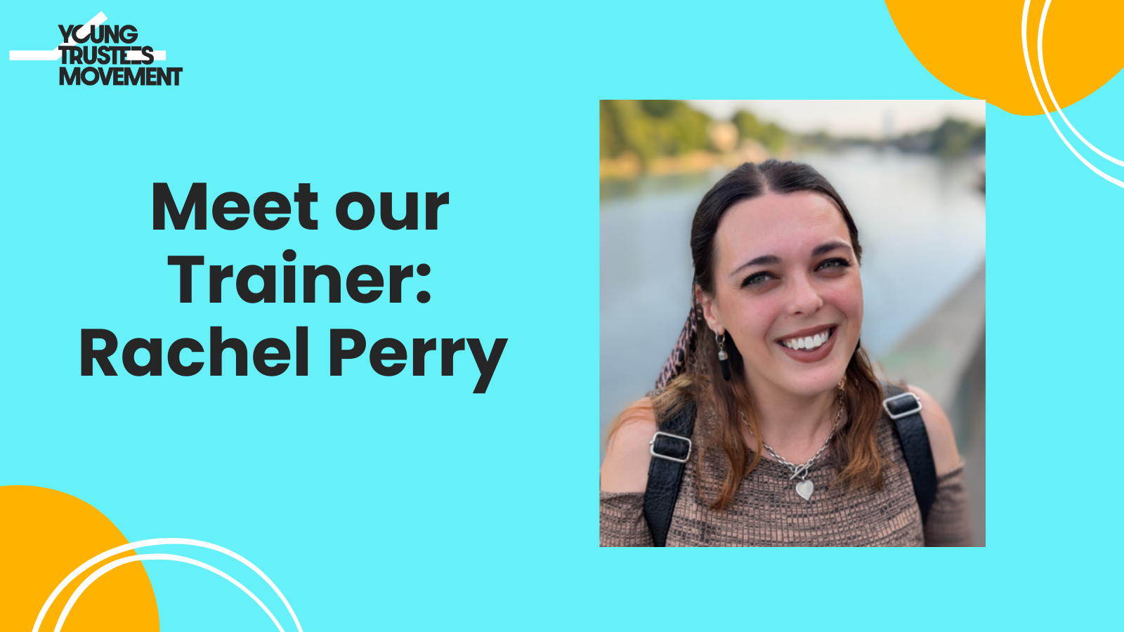 MEET OUR TRAINER: RACHEL PERRY | Blog | Young Trustees Movement