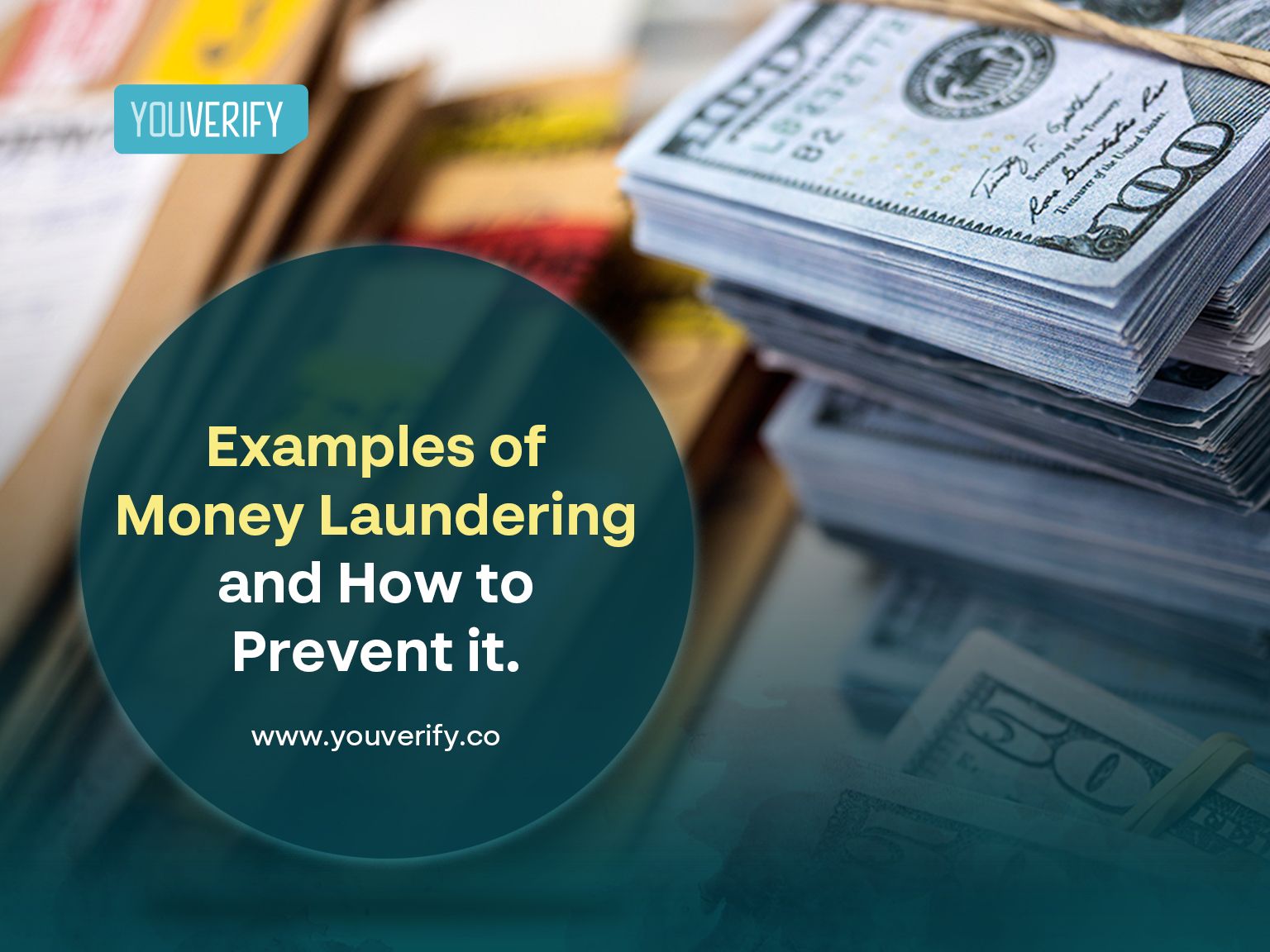 Examples of Money Laundering and How to Prevent It.
