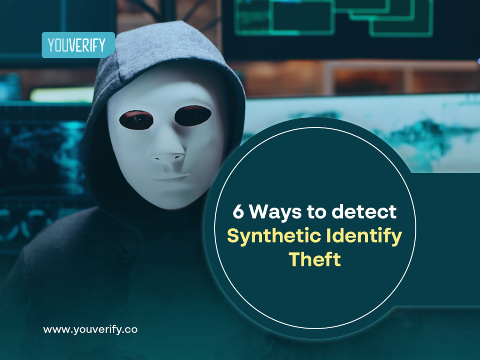 6 Ways to Prevent Synthetic Identity Theft
