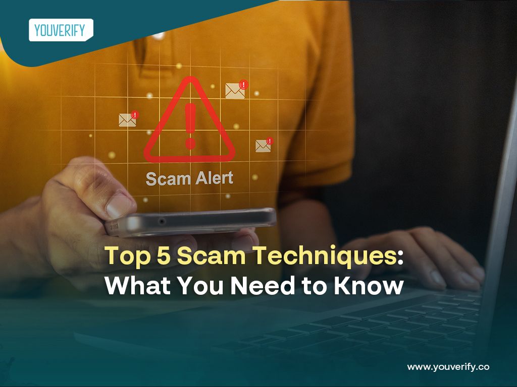 Top 5 Scam Techniques: What You Need To Know
