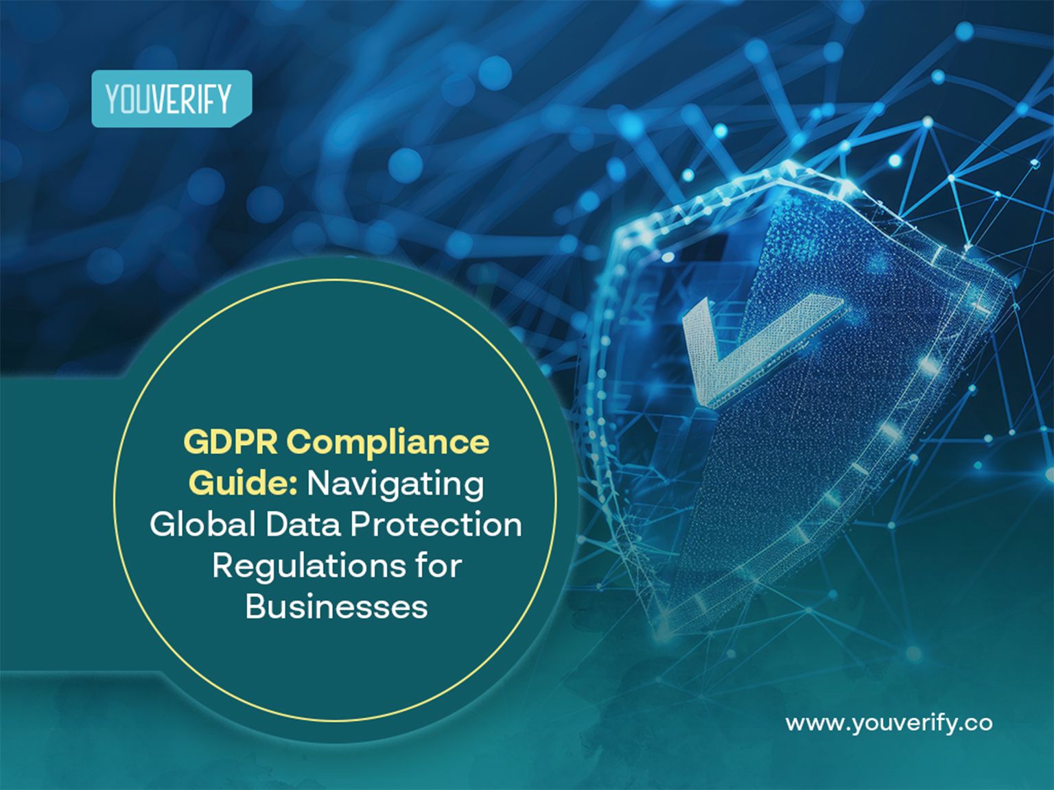 GDPR Compliance Guide: Navigating Global Data Protection Regulations for Your Business