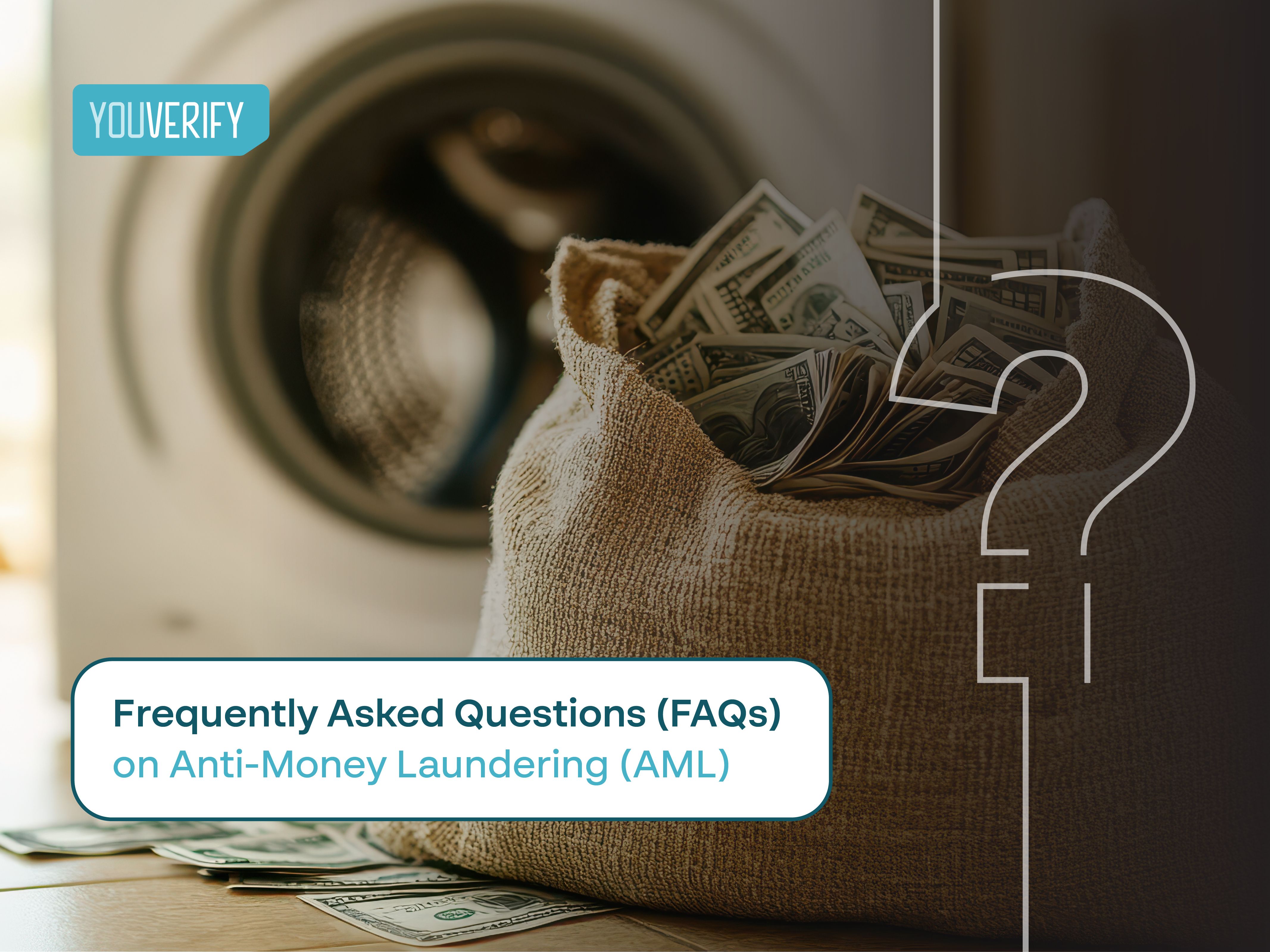 Frequently Asked Questions (FAQs) on Anti-Money Laundering (AML)