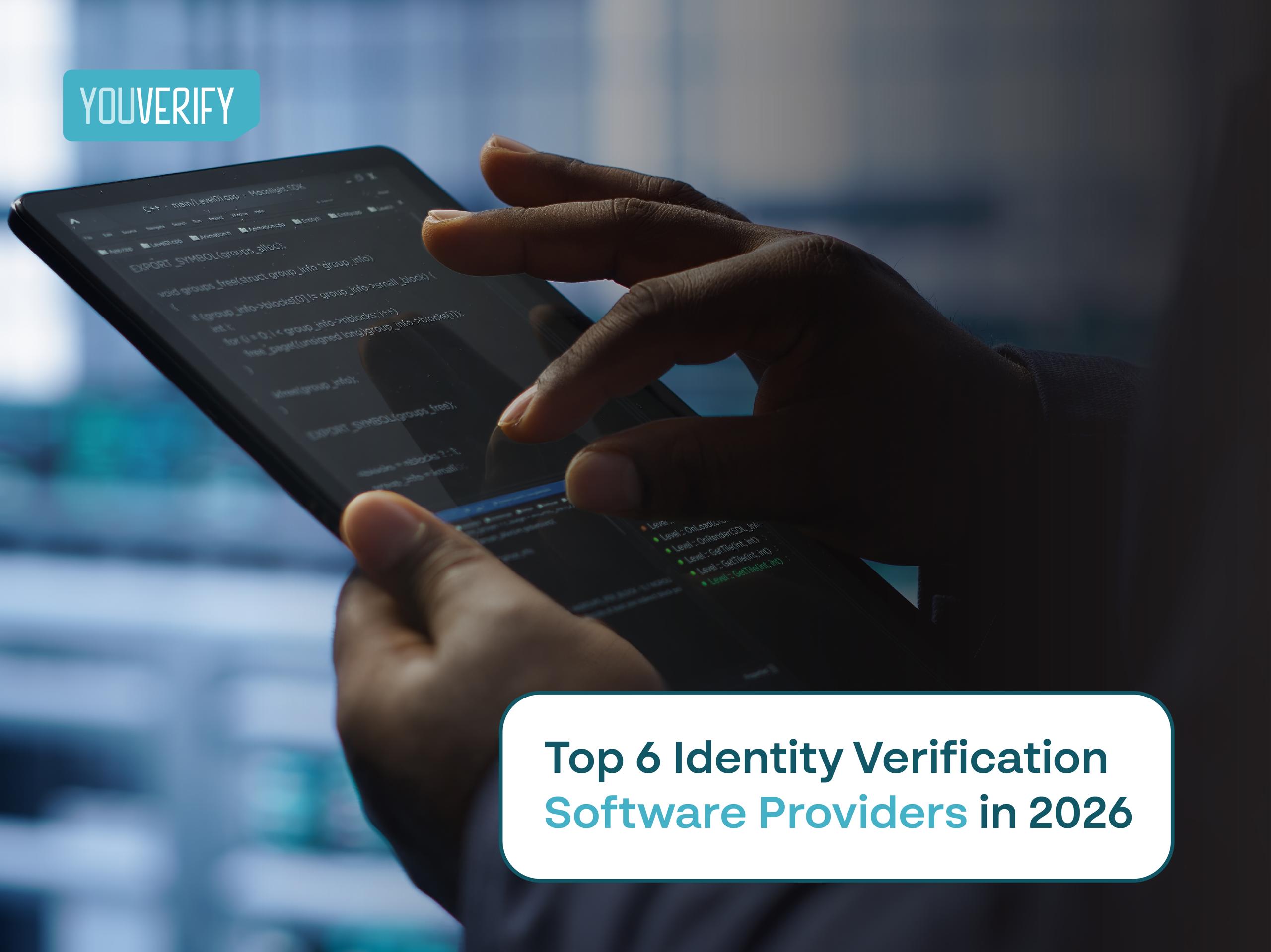Top 6 Identity Verification Software Providers in 2026