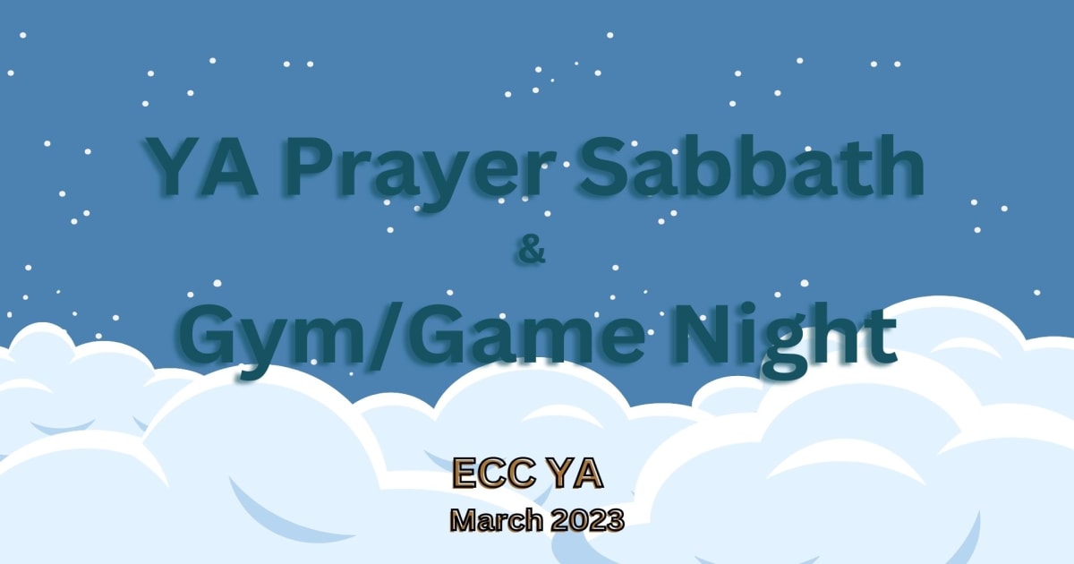YA Prayer Sabbath & Gym/Game Night – Adventist Young Professionals
