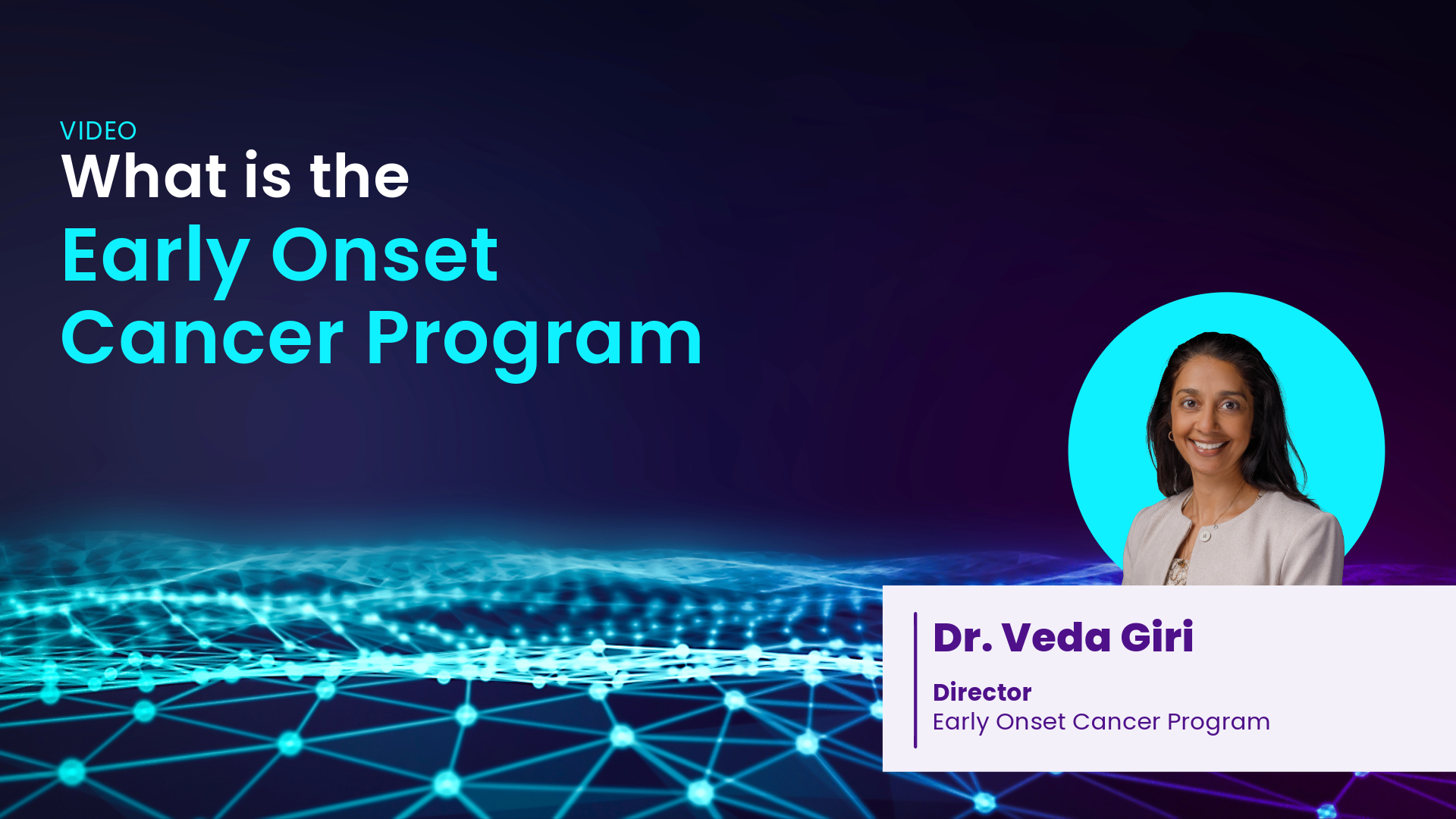 Early Onset Cancer Program at Smilow Cancer Hospital