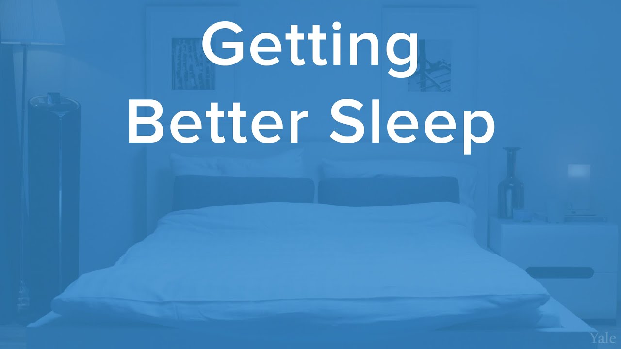 Getting Better Sleep