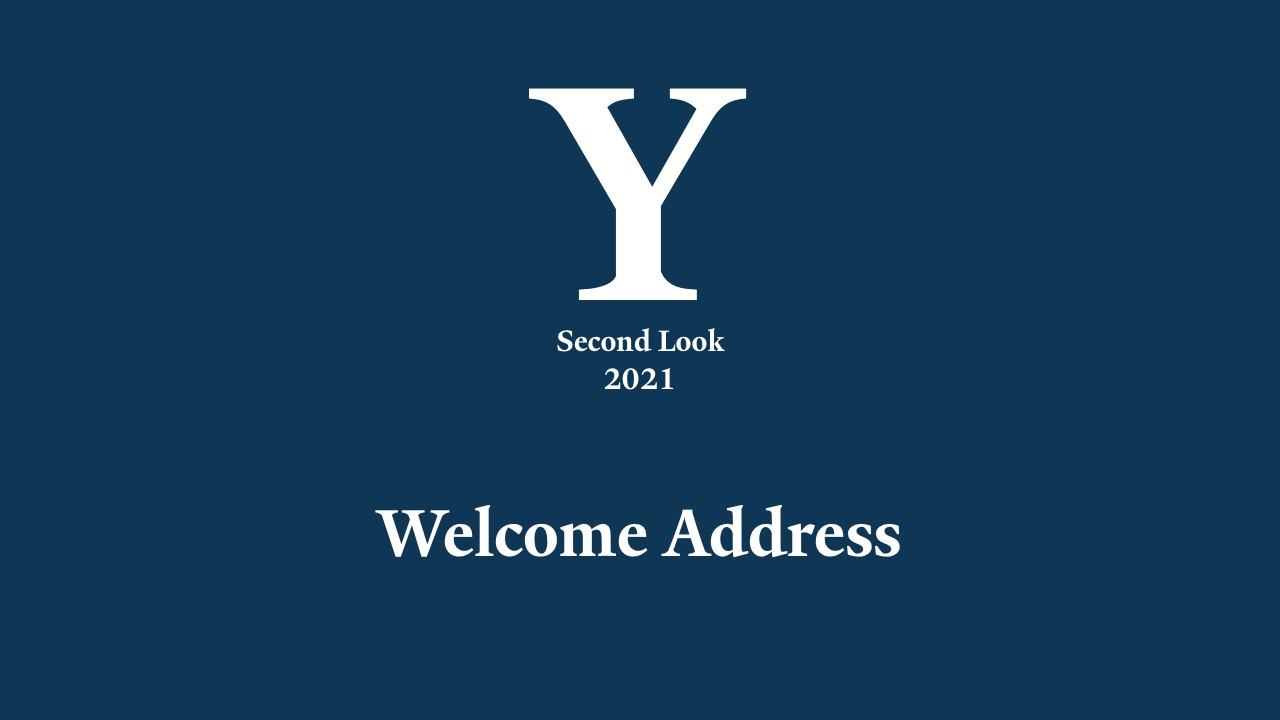 Second Look - Welcome Address