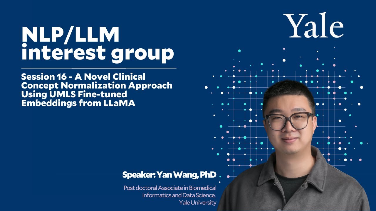 Yale NLP/LLM Interest Group - Session 16 Yan Wang