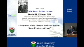 David Ellison, MD - 3/3/16 Treatment of the Diuretic Resistant Patient ...