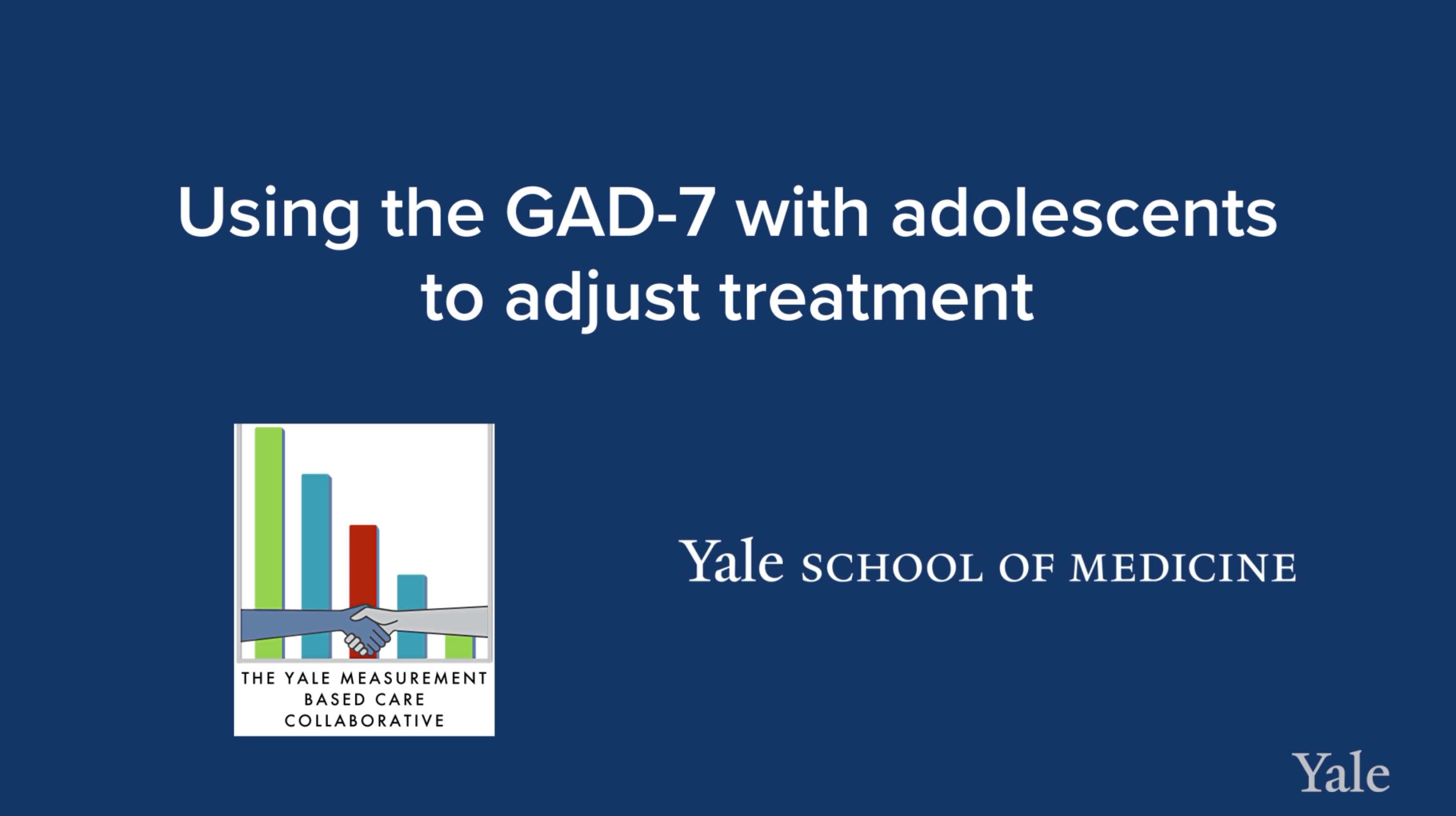 Using the GAD-7 With Adolescents to Adjust Treatment
