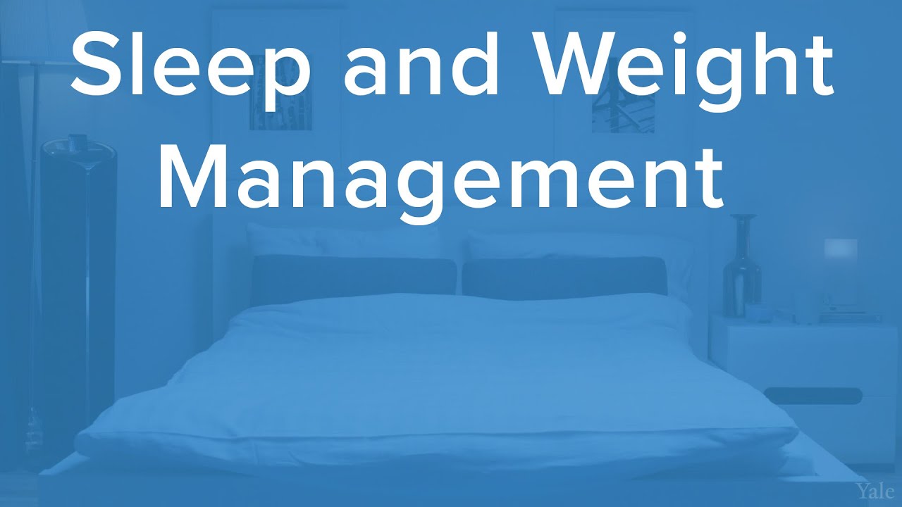 Sleep and Weight Management