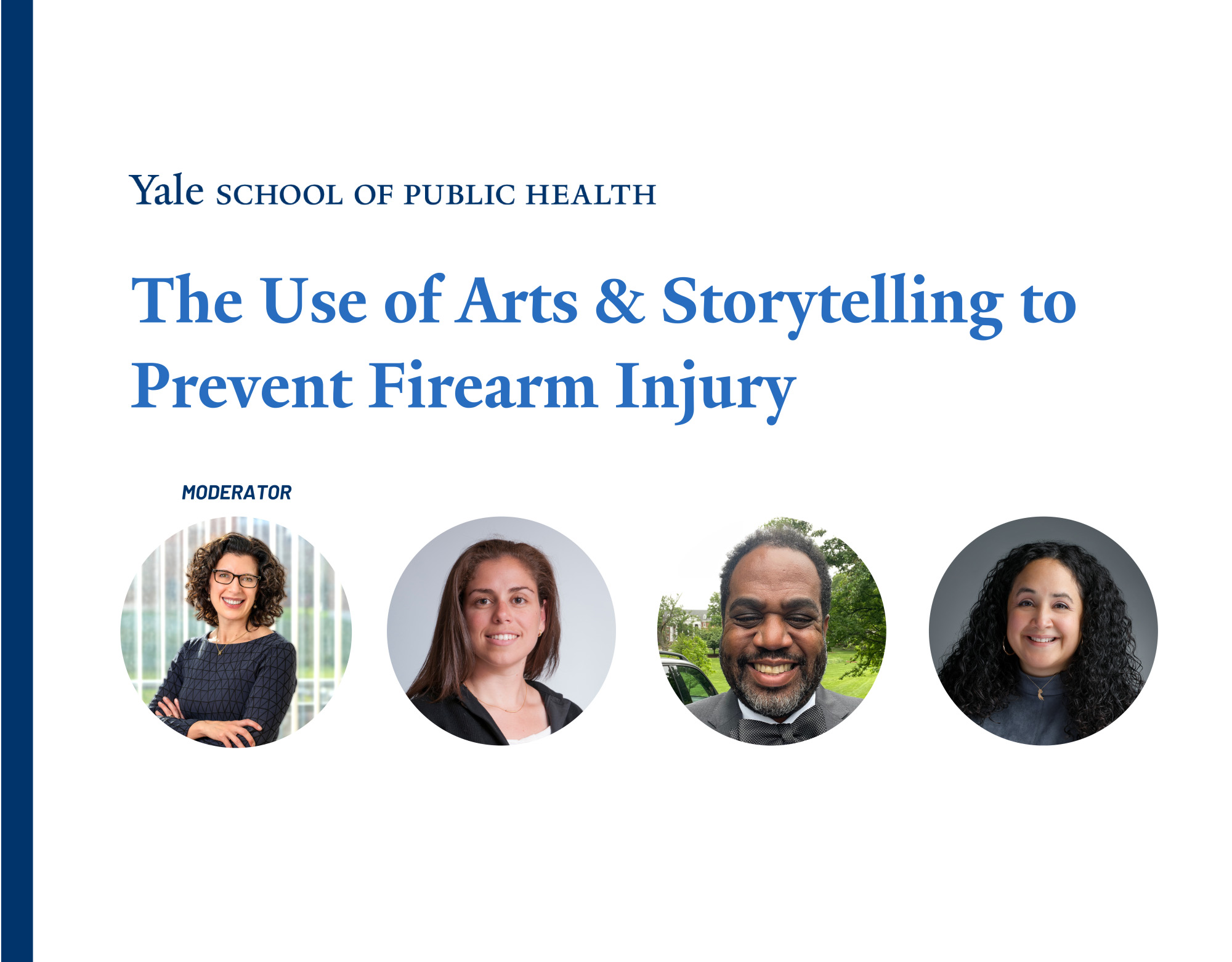 The Use of Arts & Storytelling to Prevent Firearm Injury: Panel Discussion
