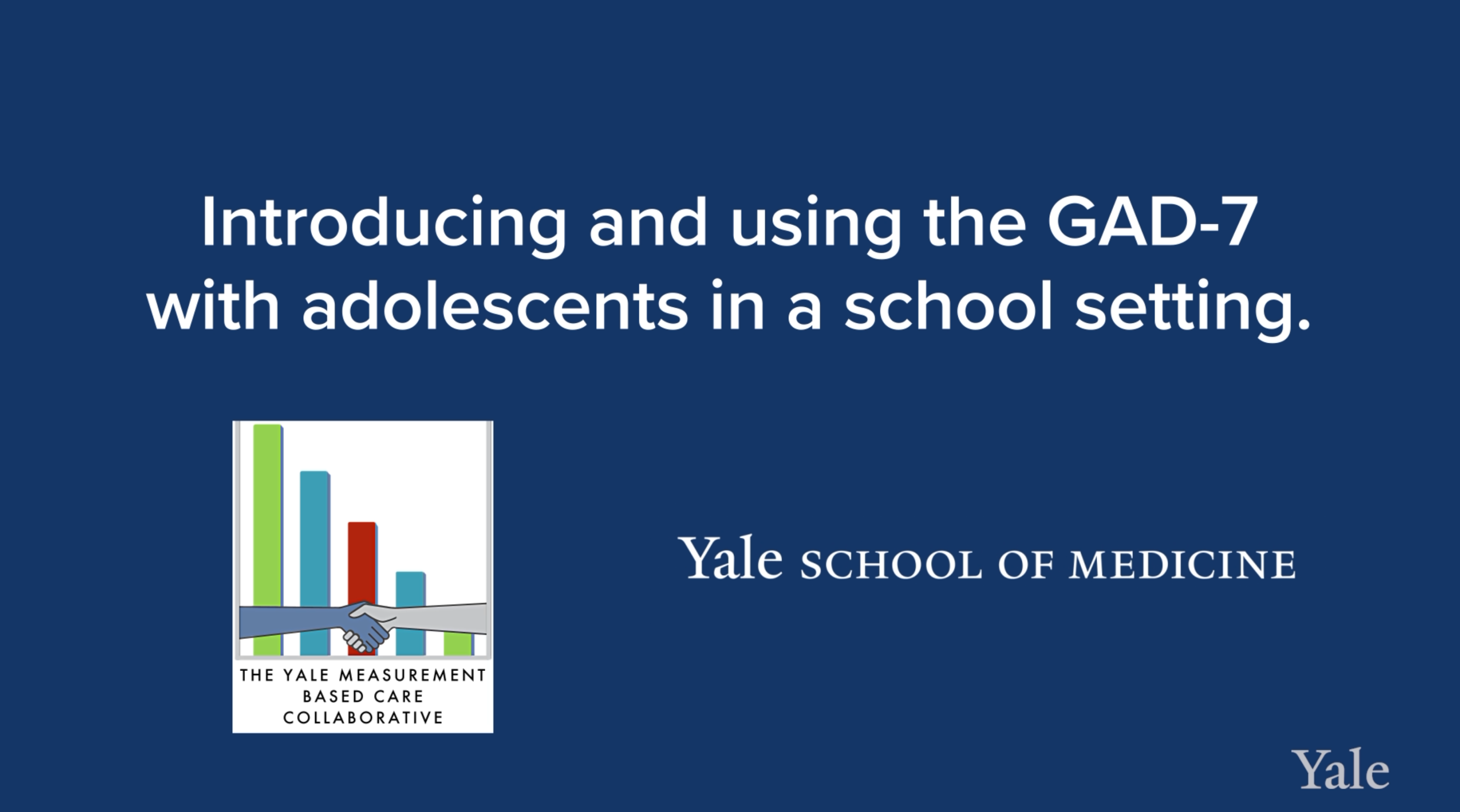 Introducing and Using the GAD-7 With Adolescents in a School Setting