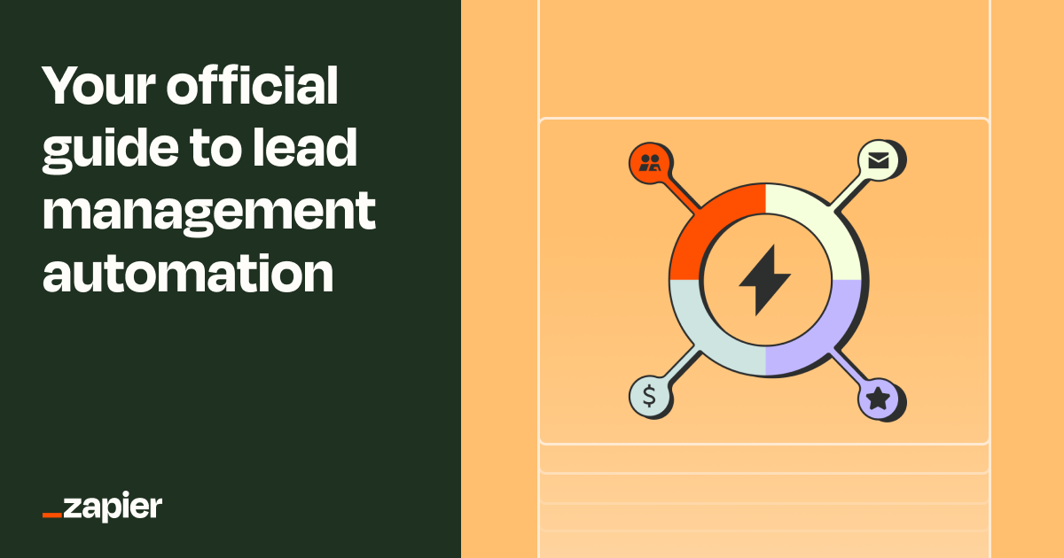 Your official guide to lead management automation | Zapier