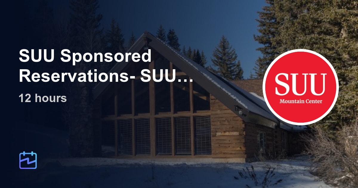 SUU Sponsored Reservations- SUU Mountain Center - zcal