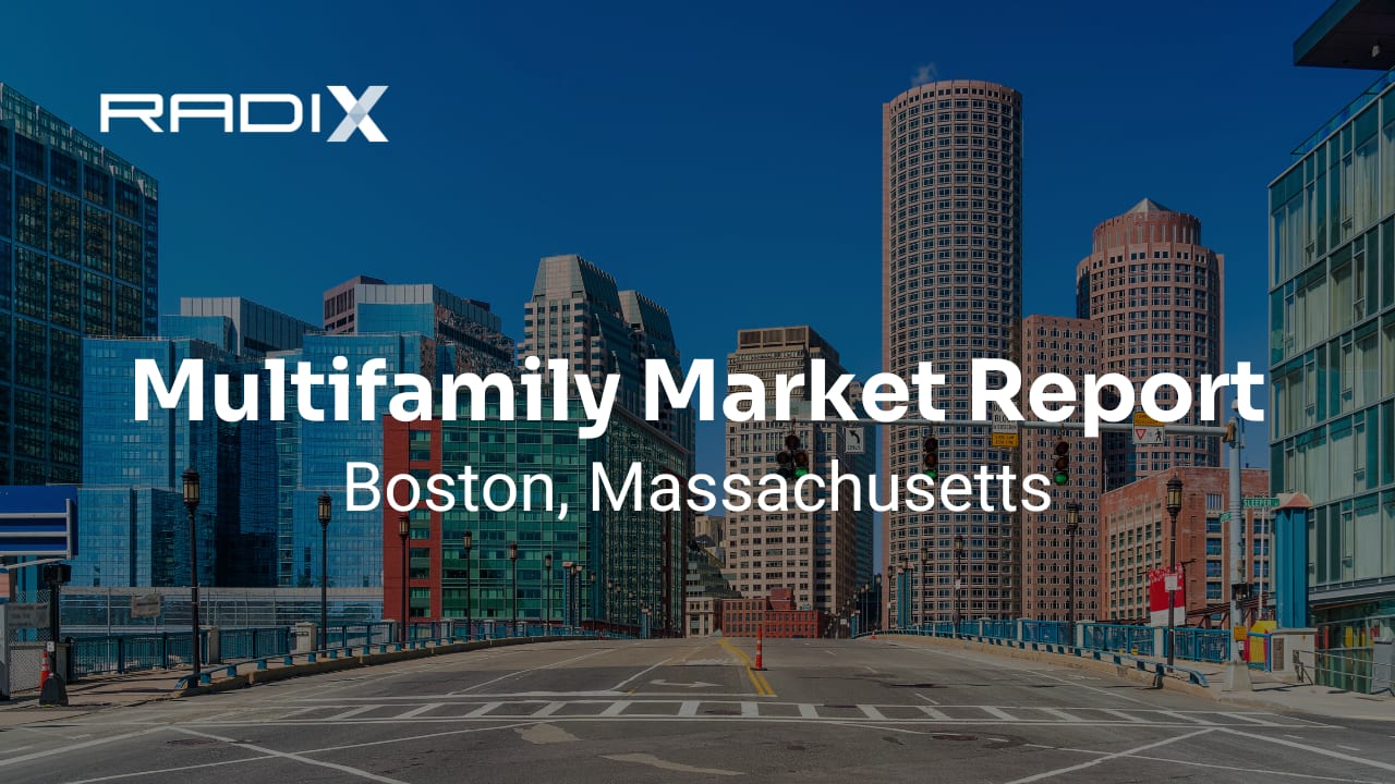 Boston Multifamily Market Report - August 2023 - Radix Software