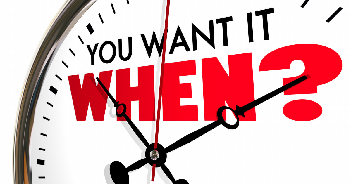 Consulting 101 Series: Working Around an Unreasonable Deadline ...