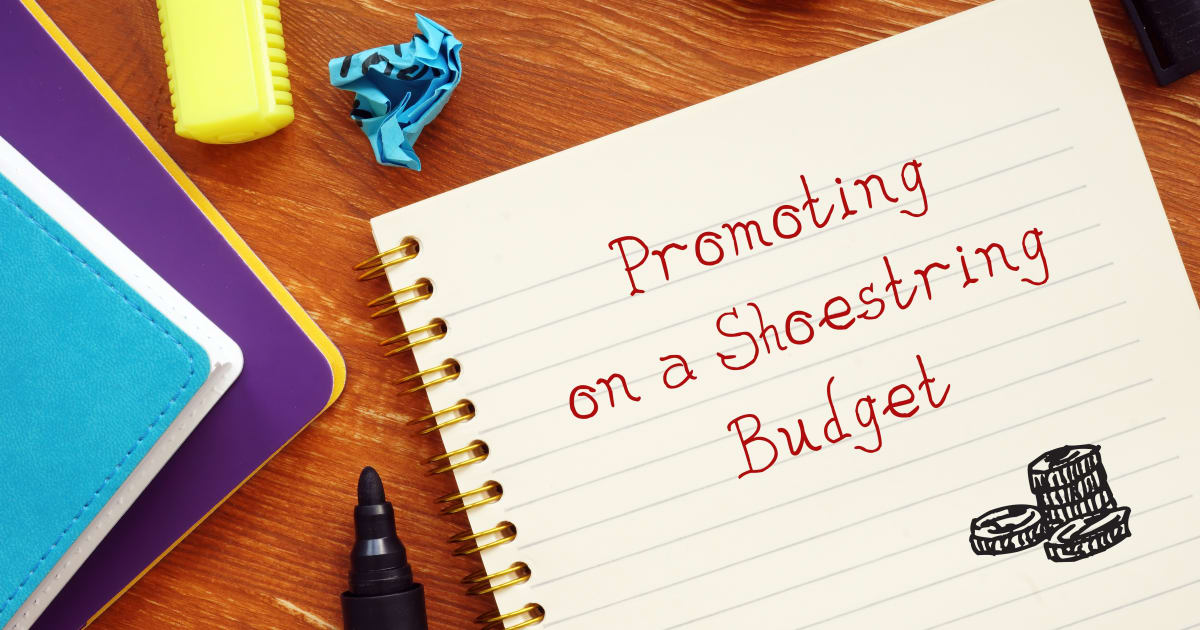 The Super Duper, Easy-As-Pie Guide To Shoestring Marketing| ZenBusiness