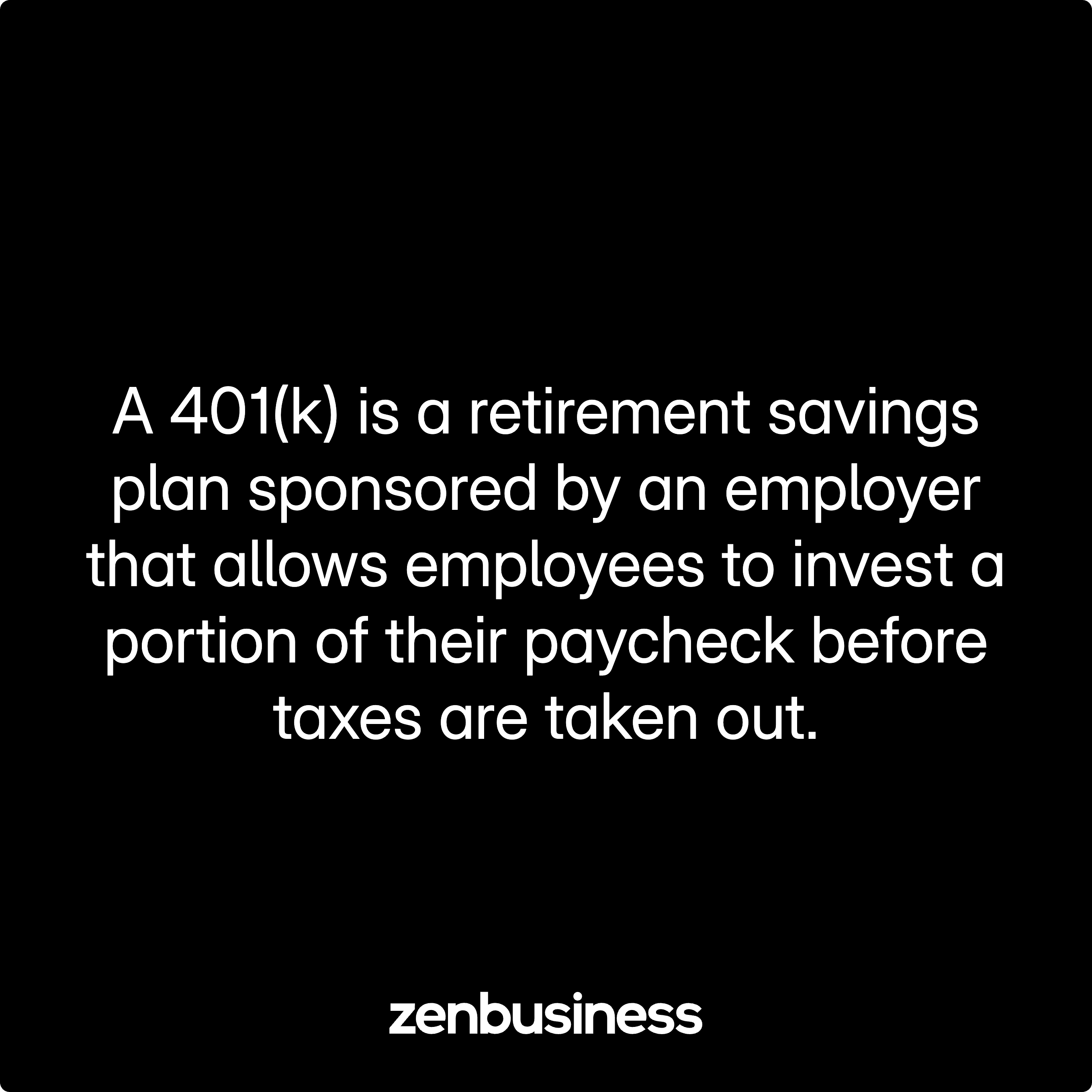 What is a 401K? | ZenBusiness