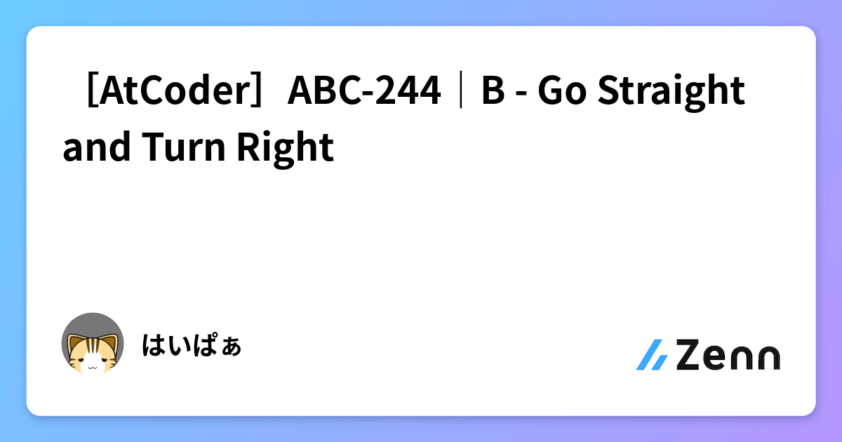 Atcoder Abc 244|b Go Straight And Turn Right