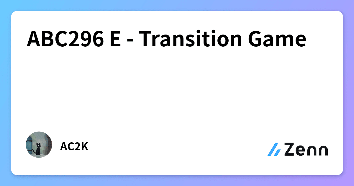 ABC296 E - Transition Game