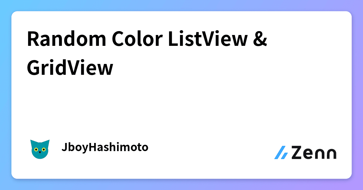 Random Color ListView & GridView
