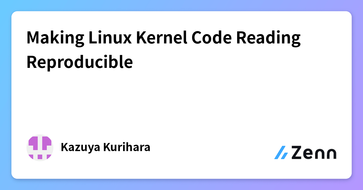 Making Linux Kernel Code Reading Reproducible
