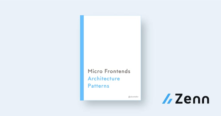 Micro Frontends Architecture Patterns