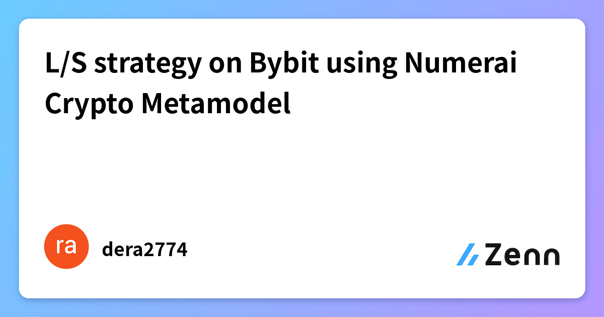 L/S strategy on Bybit using Numerai Crypto Metamodel