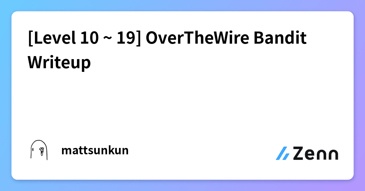 [Level 10 ~ 19] OverTheWire Bandit Writeup