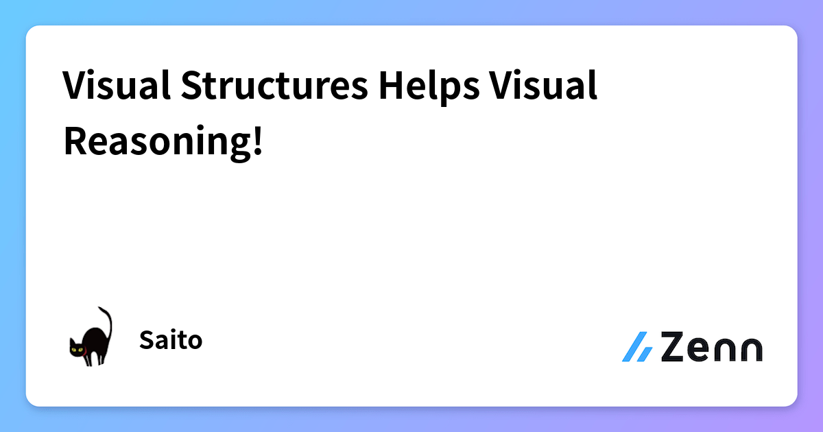 Visual Structures Helps Visual Reasoning!