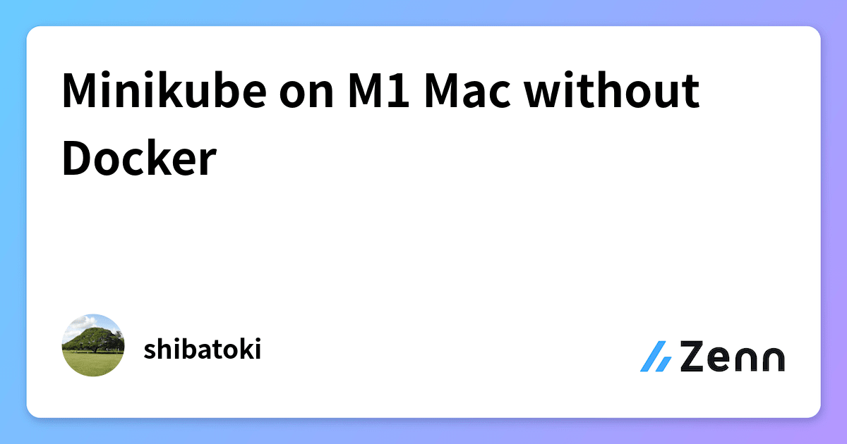 Minikube on M1 Mac without Docker